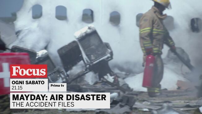 Mayday: air disaster - the accident files - Promo Video | Mediaset Infinity