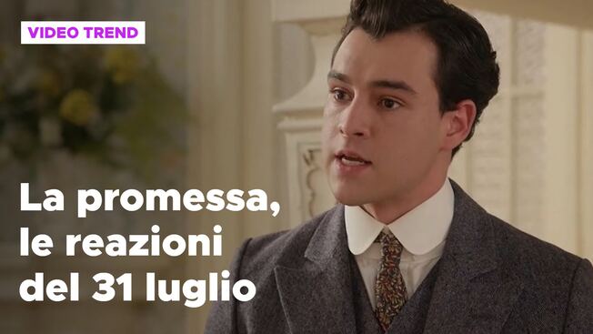 La Promessa, il riassunto e le reazioni della puntata del 31 luglio - La promessa Video ...